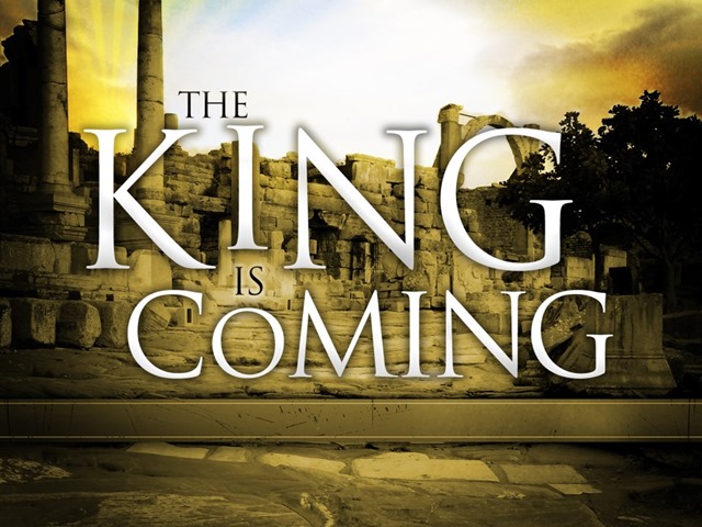 The King Is Coming Matthew 24 23 35 Worship And Sermon Pastor Unlikely